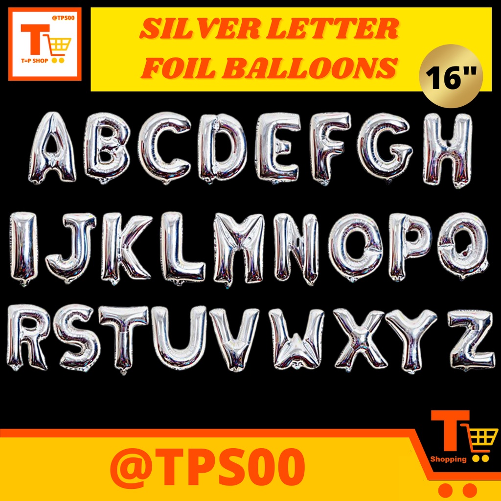16 INCH SILVER FOIL BALLOONS (LETTERS) | Shopee Philippines
