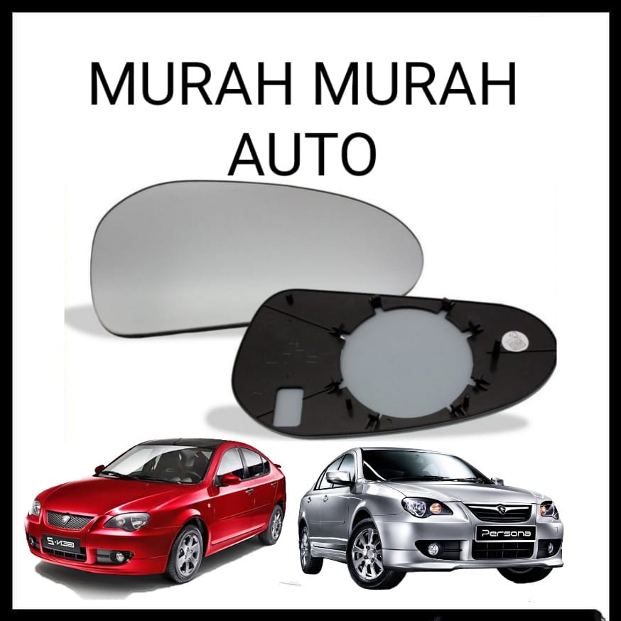 SIDE MIRROR GLASS (NO SIGNAL LAMP) PROTON GEN2 PERSONA | Shopee Philippines
