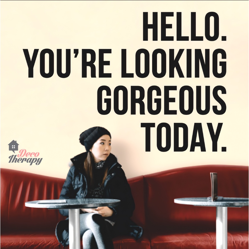 Hello You're Looking Gorgeous Wall Sticker Decotherapy | Shopee Philippines