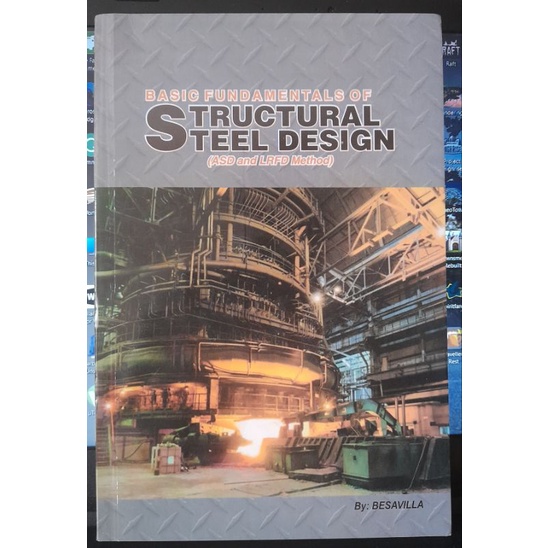 STRUCTURAL STEEL DESIGN (ASD and LRFD METHOD) by BESAVILLA. | Shopee ...