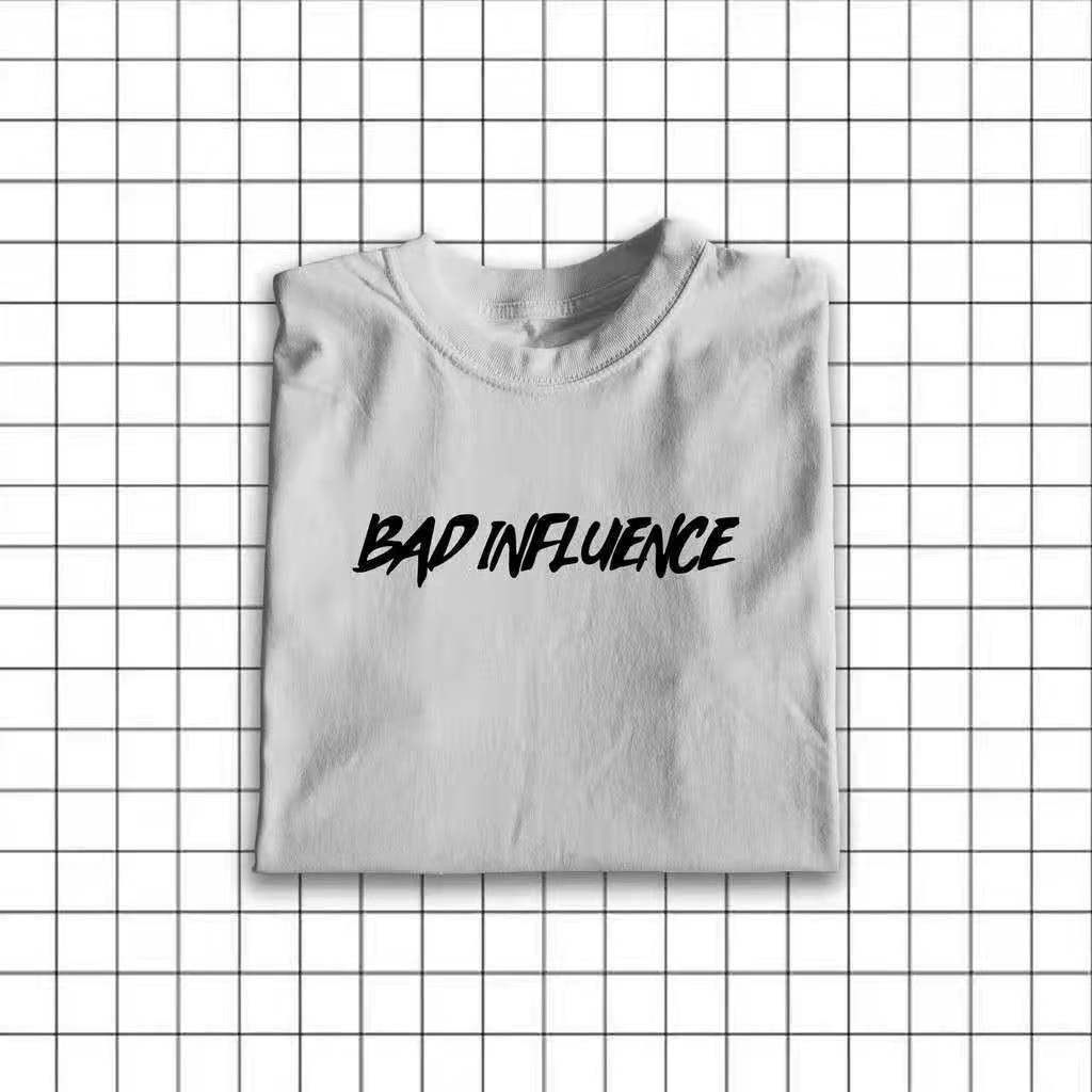 Bad Influence Designed T-shirt | Shopee Philippines