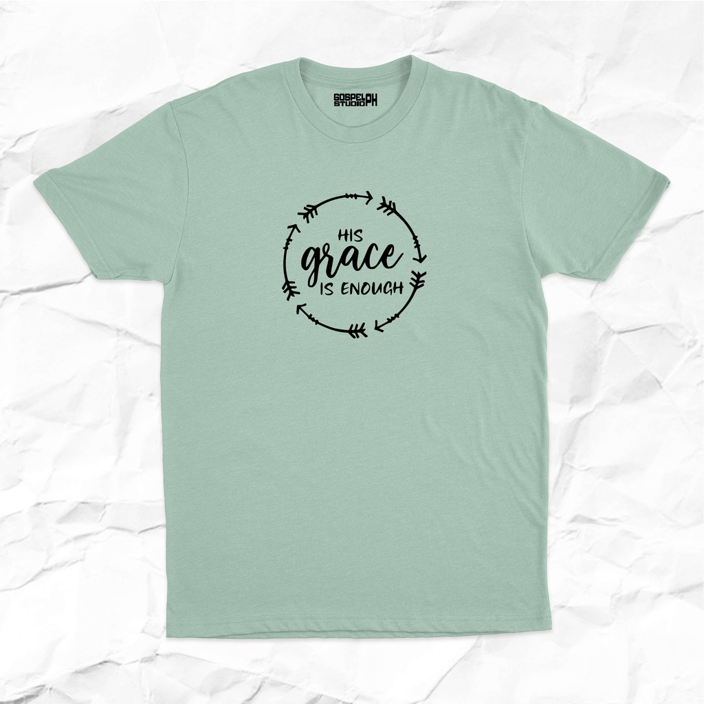 GSPH - His Grace Is Enough Bible Verse Shirt Christian Gospel ...
