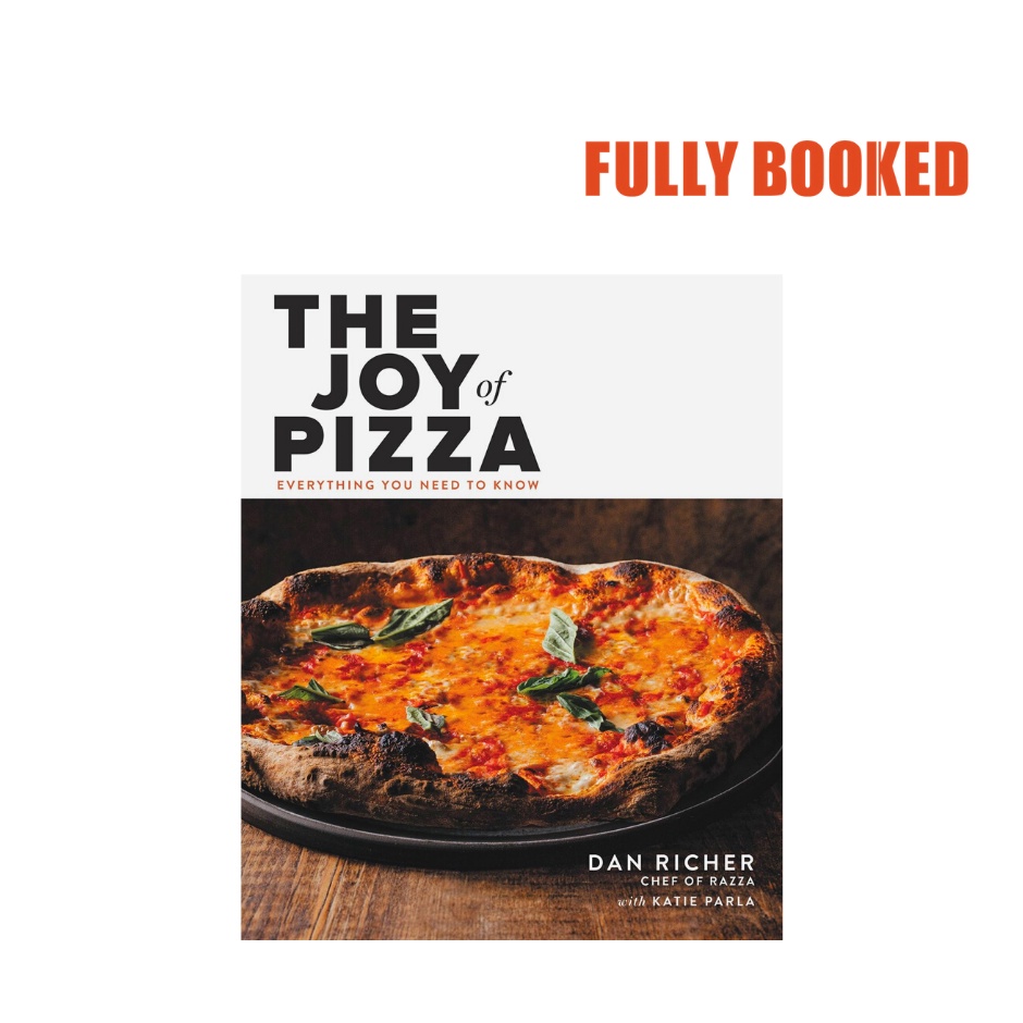 The Joy of Pizza: Everything You Need to Know (Hardcover) by Dan Richer ...