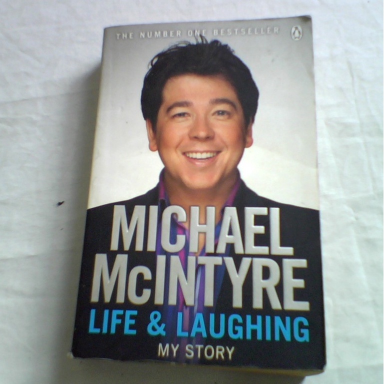 Life and Laughing - My Story by Michael McIntyre Book : Autobiography ...