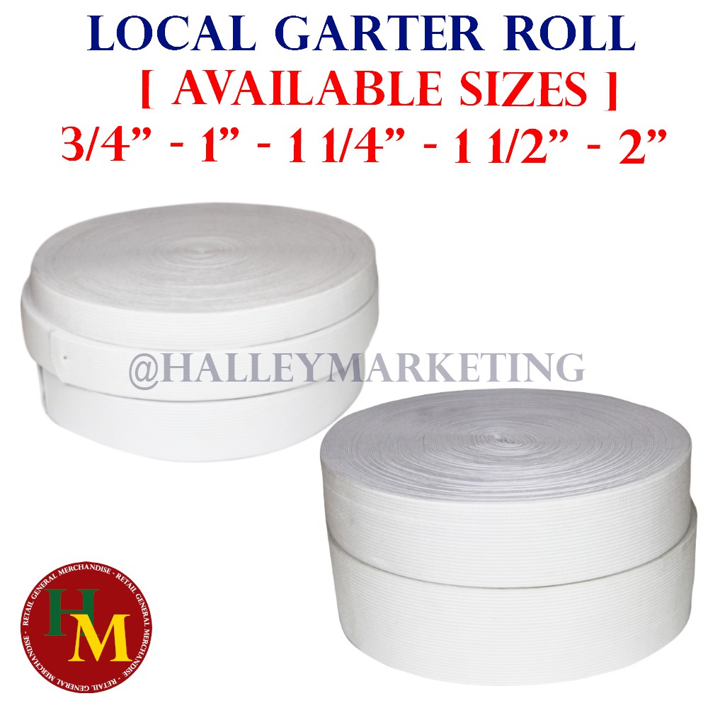 Garter Local 30 Yards per roll - 3/4" - 1" - 1 1/4" - 1 1/2" - 2 ...