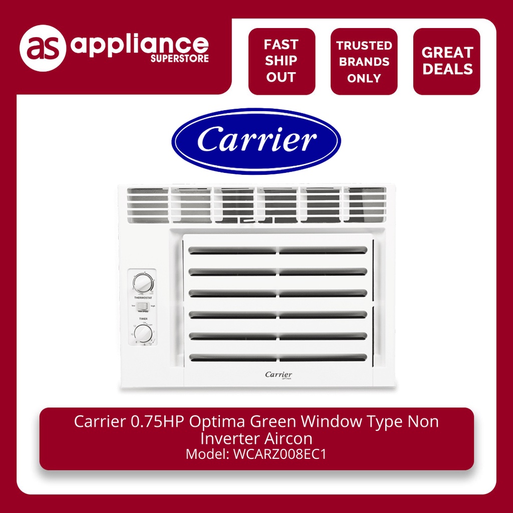 Carrier 0.75HP Optima Green Window Type Non Inverter Aircon WCARZ008EC1 ...