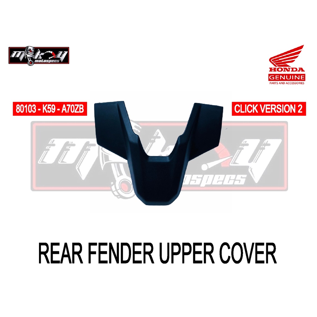 HONDA REAR FENDER UPPER COVER FOR CLICK VERSION 2 (80103-K59 A70ZB ...