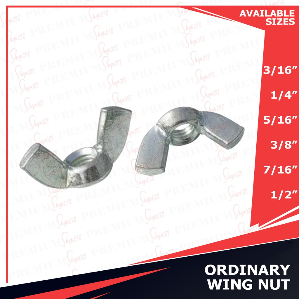 3/16" 1/4" 5/16" 3/8" 1/2" Ordinary Wing Nut 3/16 1/4 5/16 3/8 1/2 ...