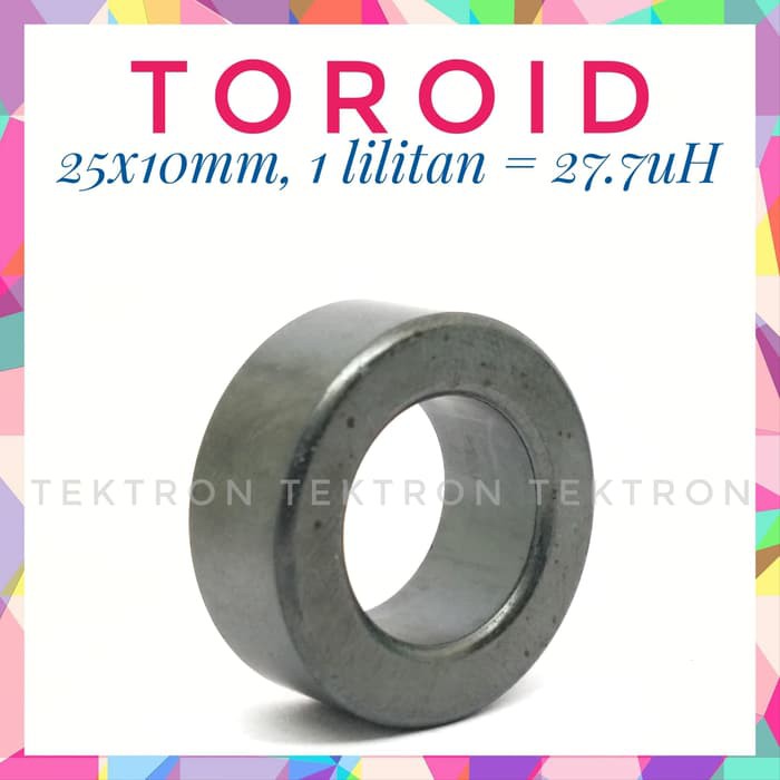 Toroid 25mm, 25*10, 25x10, 2.5cm, 1 pack = 27.7uH, ferrite | Shopee ...