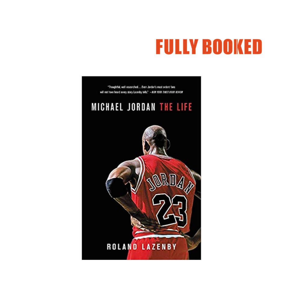 Michael Jordan: The Life (Paperback) by Roland Lazenby | Shopee Philippines