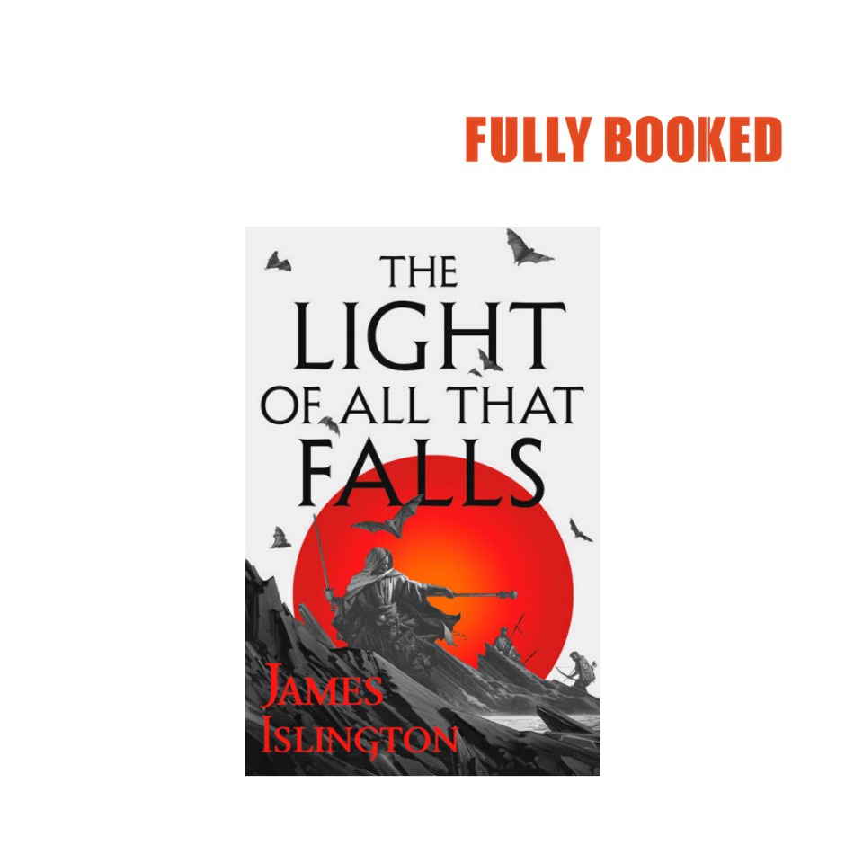 The Light of All That Falls: The Licanius Trilogy, Book 3 (Hardcover ...