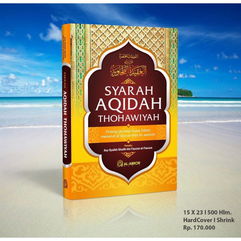 Book: SYARAH AQIDAH THOHAWIYAH (Principles Of Islamic Basic Principles ...