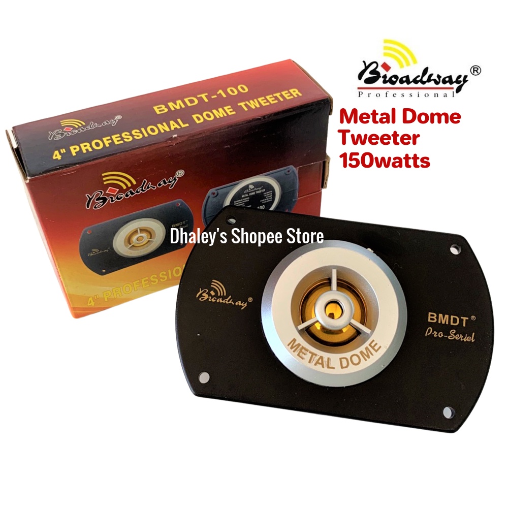Broadway BMDT-100 Metal Dome Tweeter 100watts 4 inches Tweeter ...