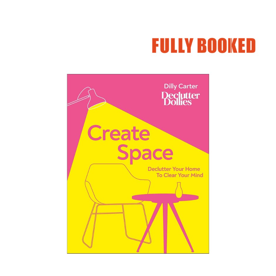 Create Space: Declutter Your Home to Clear Your Mind (Hardcover) by ...