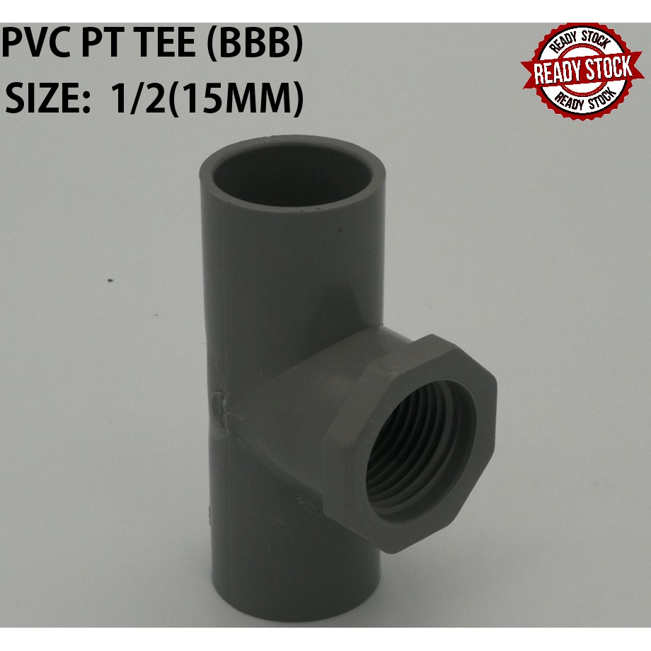 PVC PIPE FITTING BRAND BBB (BINA) PT TEE GREY KELABU BEST QUALITY SIZE 15MM 1/2 Inch | Shopee ...