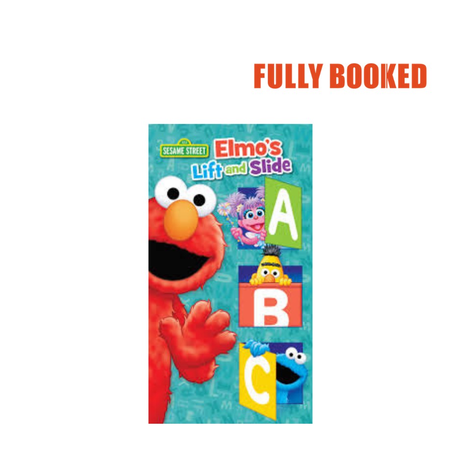 Sesame Street: Elmo's Lift and Slide ABC (Board Book) by Autumn Heath ...