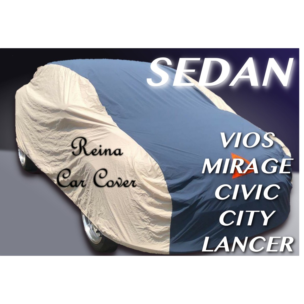CAR COVER SEDAN TYPE/ VIOS,CIVIC,LANCER,MIRAGE,CITY, | Shopee Philippines