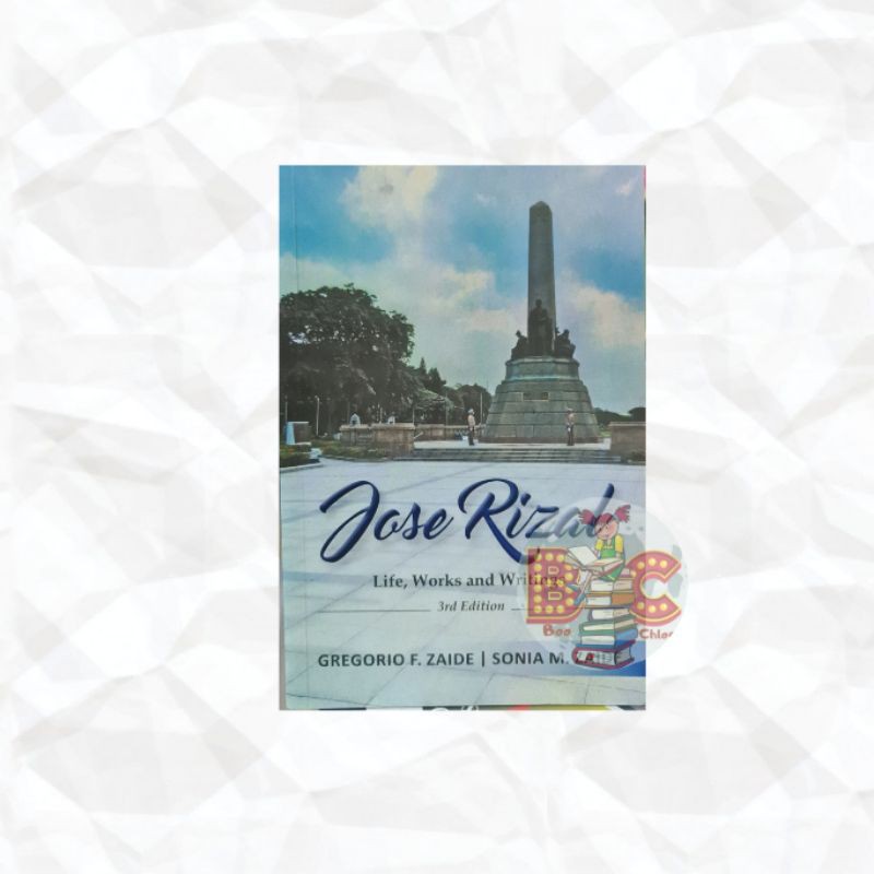 AUTHENTIC Jose Rizal life, Works and Writing 3rd edition By; ZAIDE ...