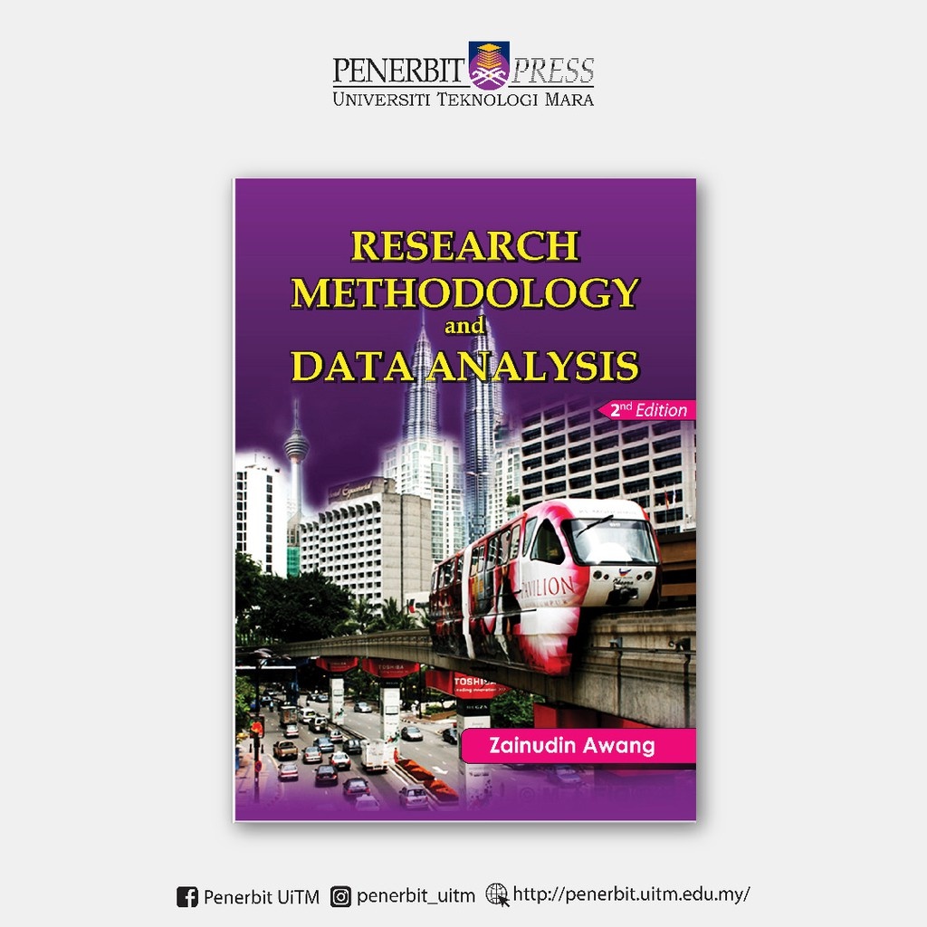 RESEARCH METHODOLOGY AND DATA ANALYSIS 2ND EDITION - Penerbit UITM ...