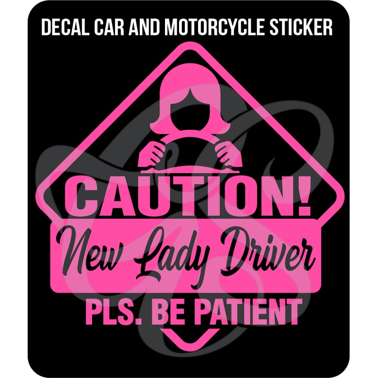 Caution New Lady Driver Version 02_ Please be Patient Design_Car and ...