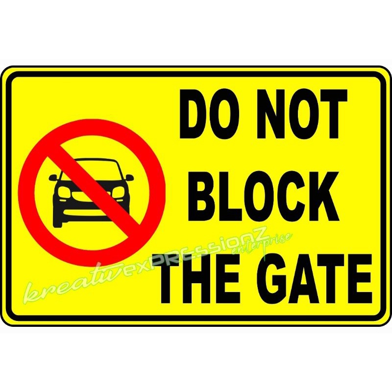 Do Not Block The Gate Sticker Sign / Signage 18" x 12" | Shopee Philippines