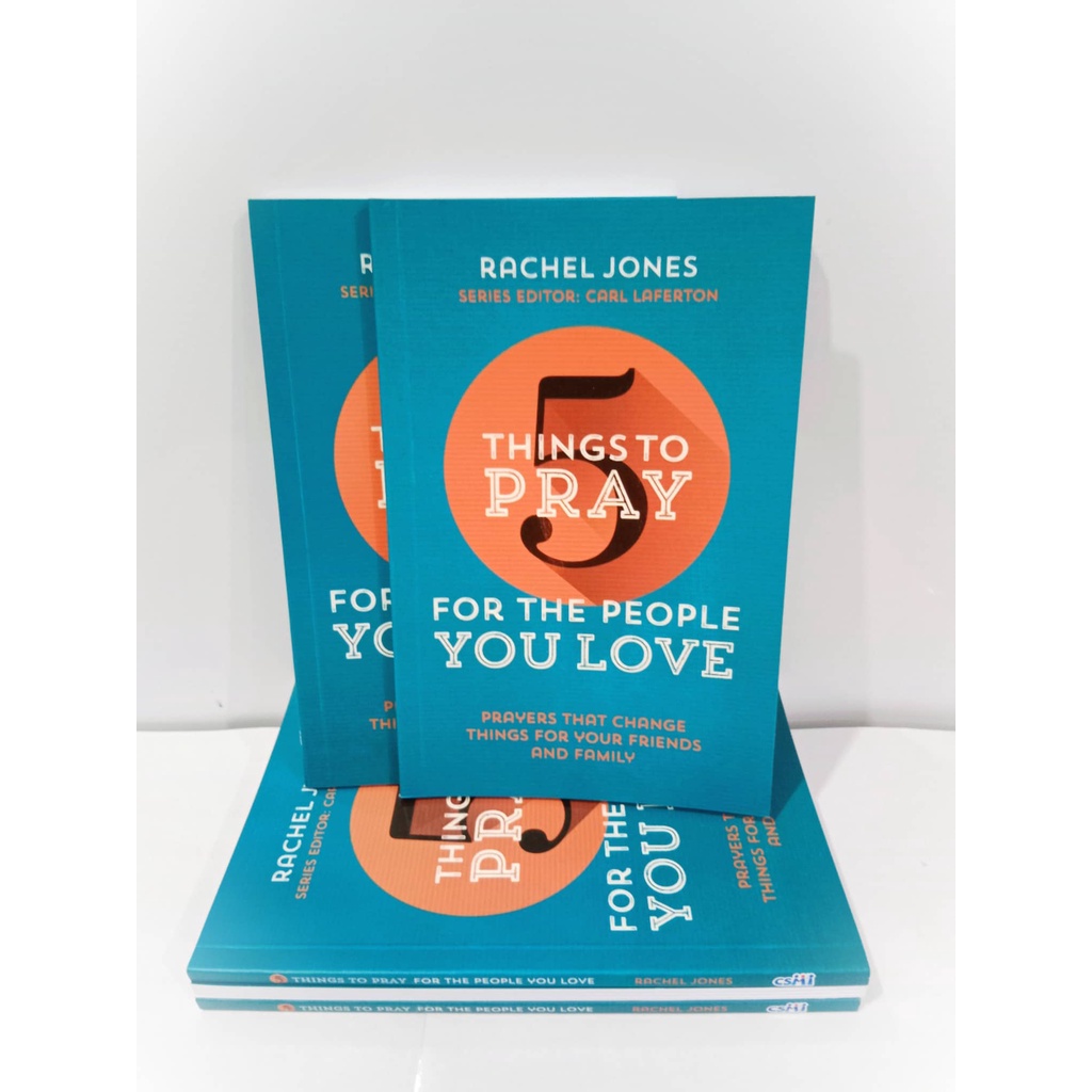 PCBS 5 Things To Pray For The People You Love (Prayers That Change For ...