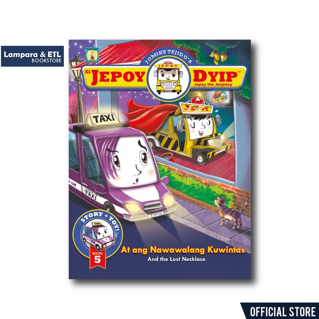 Si Jepoy Dyip (Jepoy, The Jeepney) Book 5: At Ang Nawawalang Kuwintas ...