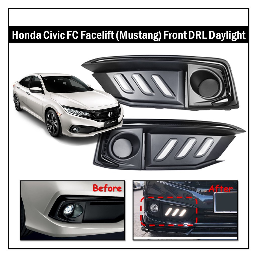 Honda Civic FC Facelift 2020-2021 Front Bumper DRL Daylight (Mustang ...