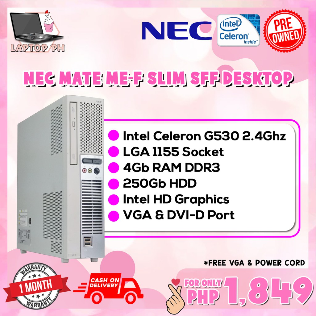 Nec Mate ME-F SFF Slim Desktop Unit | Intel Celeron G530, 4GB RAM DDR3, 250GB HDD | Laptop PH ...