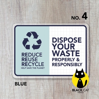 Dispose Your Waste Properly and Responsibly Sign | Laminated Signage ...