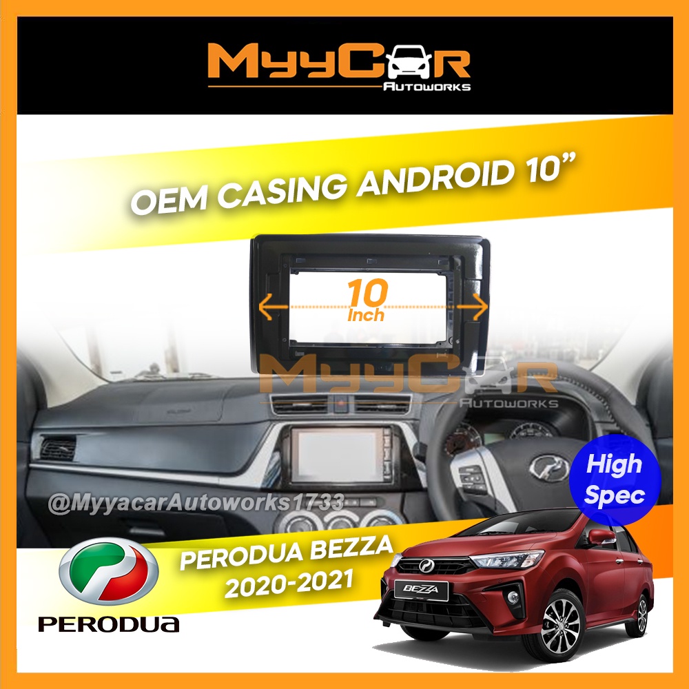 Perodua Bezza 2020-2021 (High Spec) (Black) Big Screen Casing Android ...