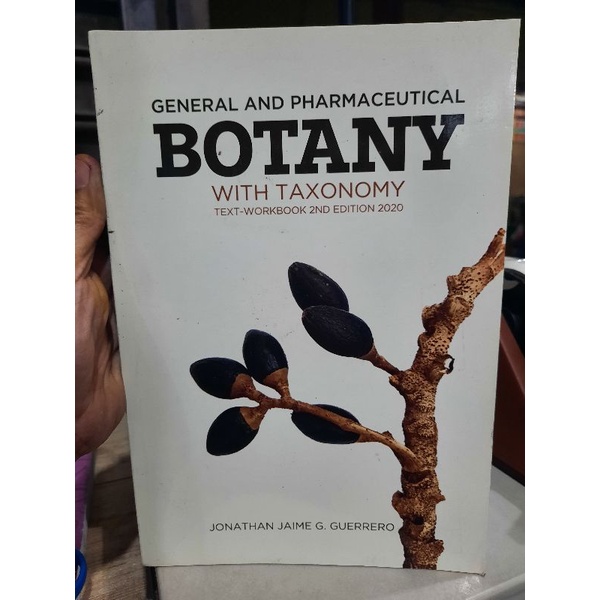General and Pharmaceutical Botany with Taxonomy Text Workbook 2nd ...