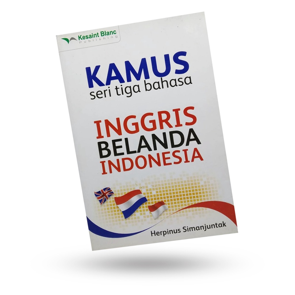 Kesaint Blanc - English-Nether-Indonesian Dictionary (Revised) | Shopee ...