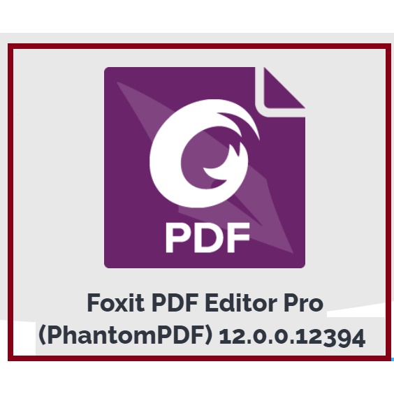 Foxit PDF Editor Pro (PhantomPDF) 12 FULL VERSION || LIFETIME USE || NO ...