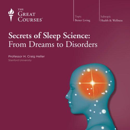 (Audible and ebooks in CD’s) Secrets of Sleep Science: From Dreams to ...