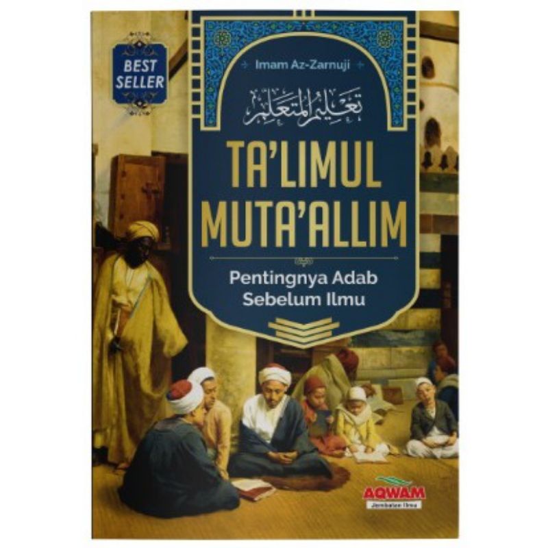 The Book Of The Book Of TA'LIMUL MUTA'ALIM The Importance Is There ...