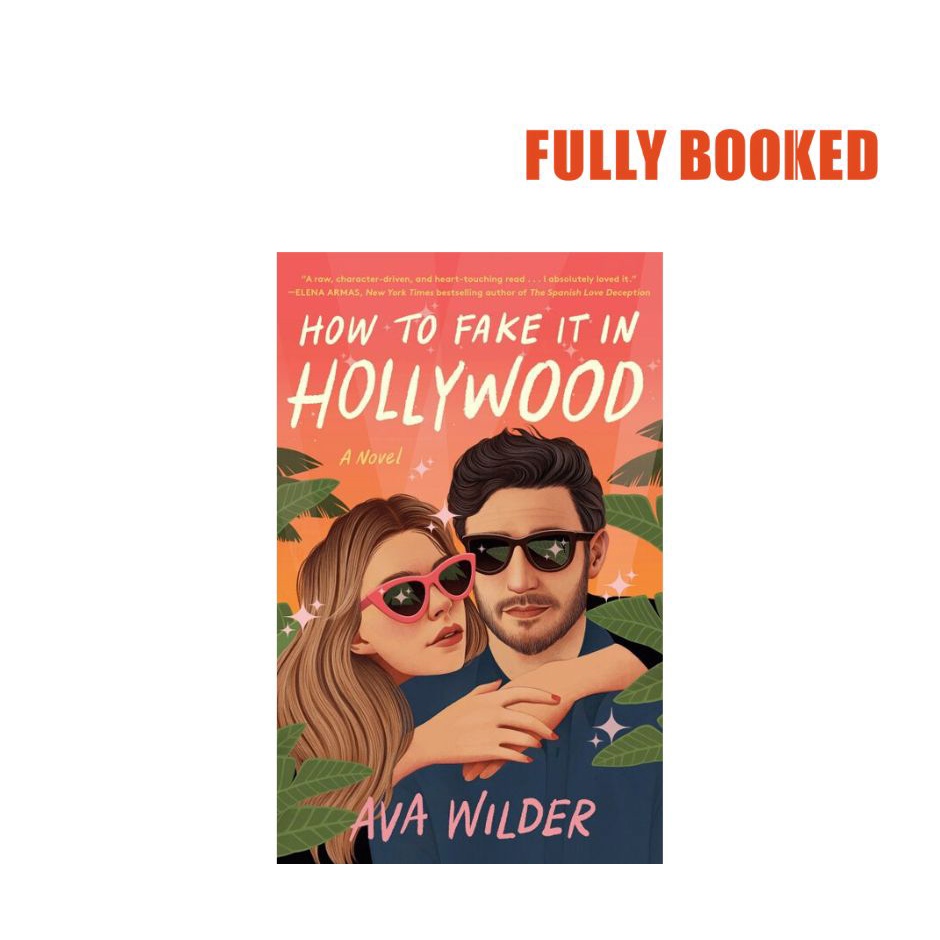How to Fake It in Hollywood: A Novel (Paperback) by Ava Wilder | Shopee Philippines
