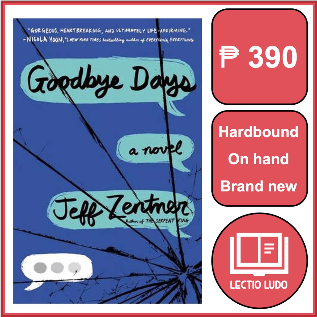 Goodbye Days (Jeff Zentner) | Shopee Philippines