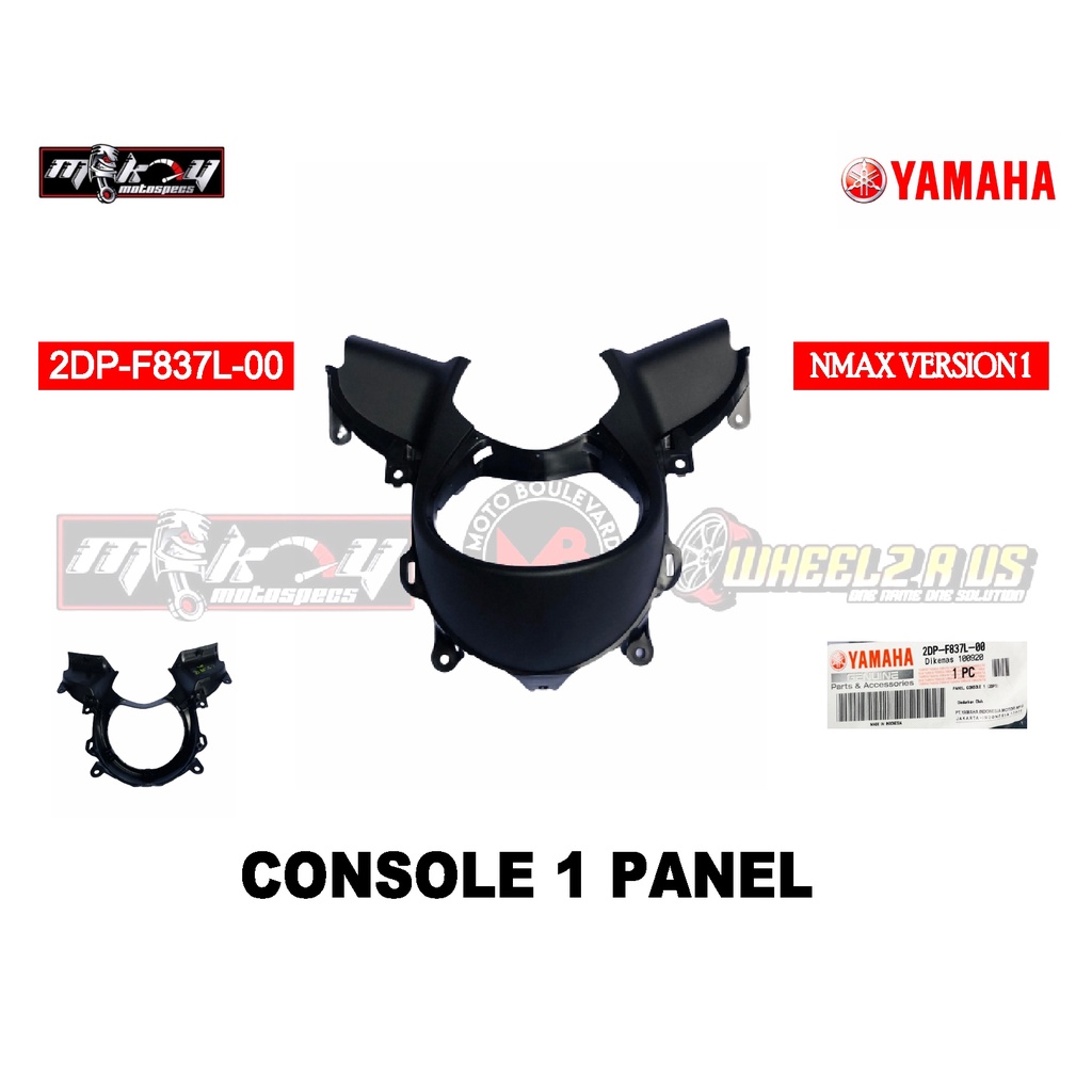 YAMAHA GENUINE CONSOLE 1 PANEL FOR NMAX VERSION 1 (2DP-F837L-00 ...