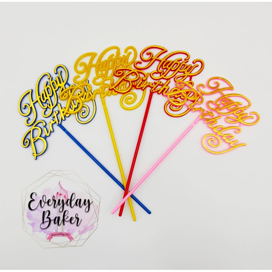 EVERYDAY BAKER- Happy Birthday Stick-Cake Topper | Shopee Philippines