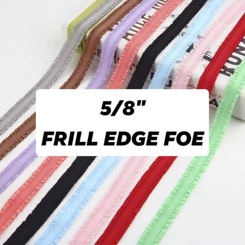 5/8" frill edge foe SOLD PER YARD | Shopee Philippines