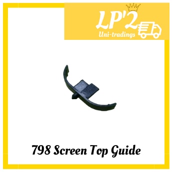 (10 pcs) 798 Top Guide / 798 Screen Top Guide / 798 Plastic Top Guide ...