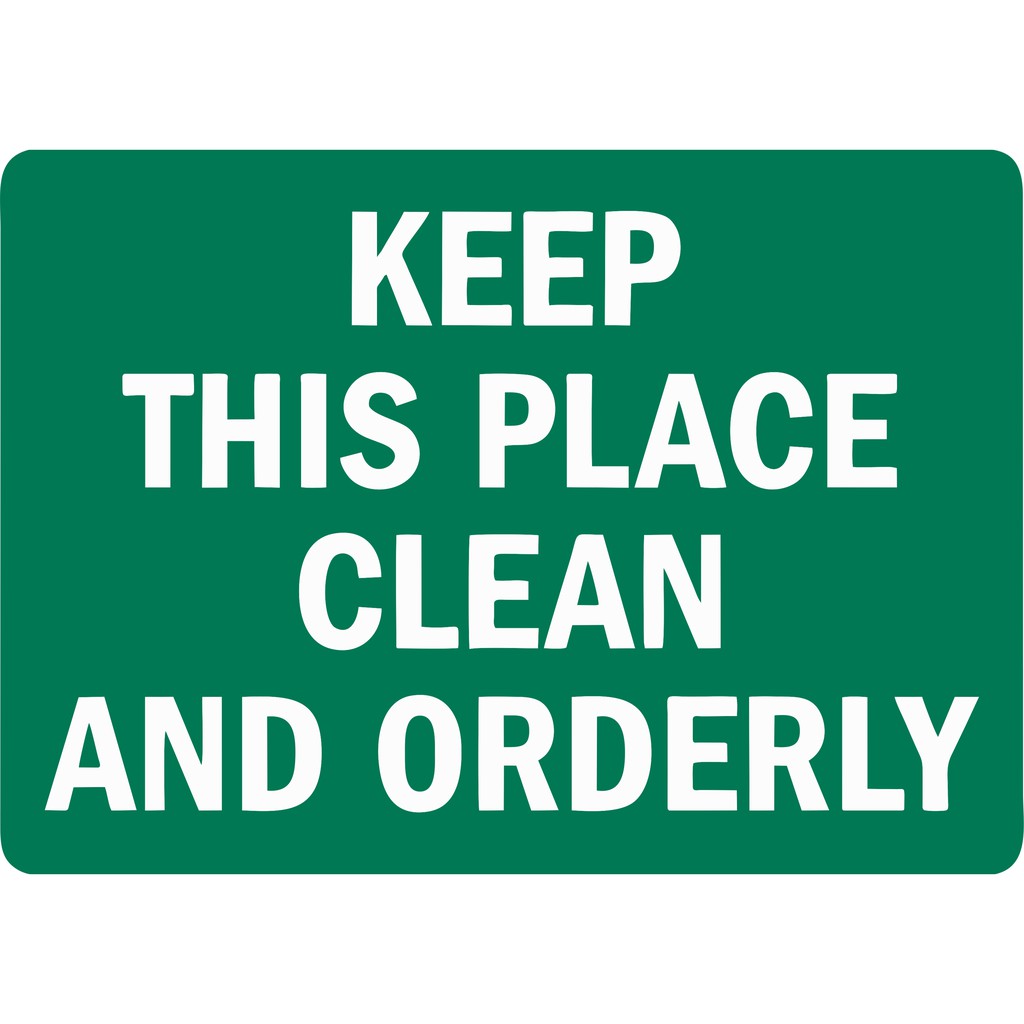 Laminated Signages Please Keep Place Clean Signage | Sign Boards ...