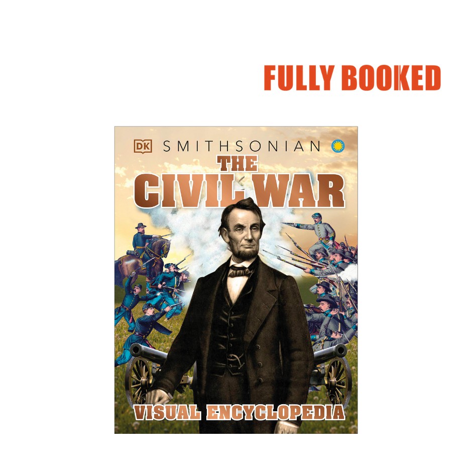 The Civil War Visual Encyclopedia (Hardcover) by DK | Shopee Philippines