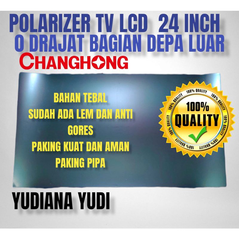 Polaris POLARIZER CHANGHONG 24 INCH 0 DEGREE LCD TV OUTER (FRONT ...
