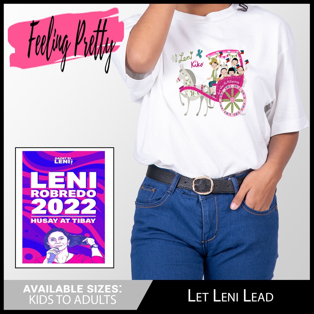 Laban Leni Let Leni Lead 2022 Shirt | Pilipinas 2022 Kids to Adults ...