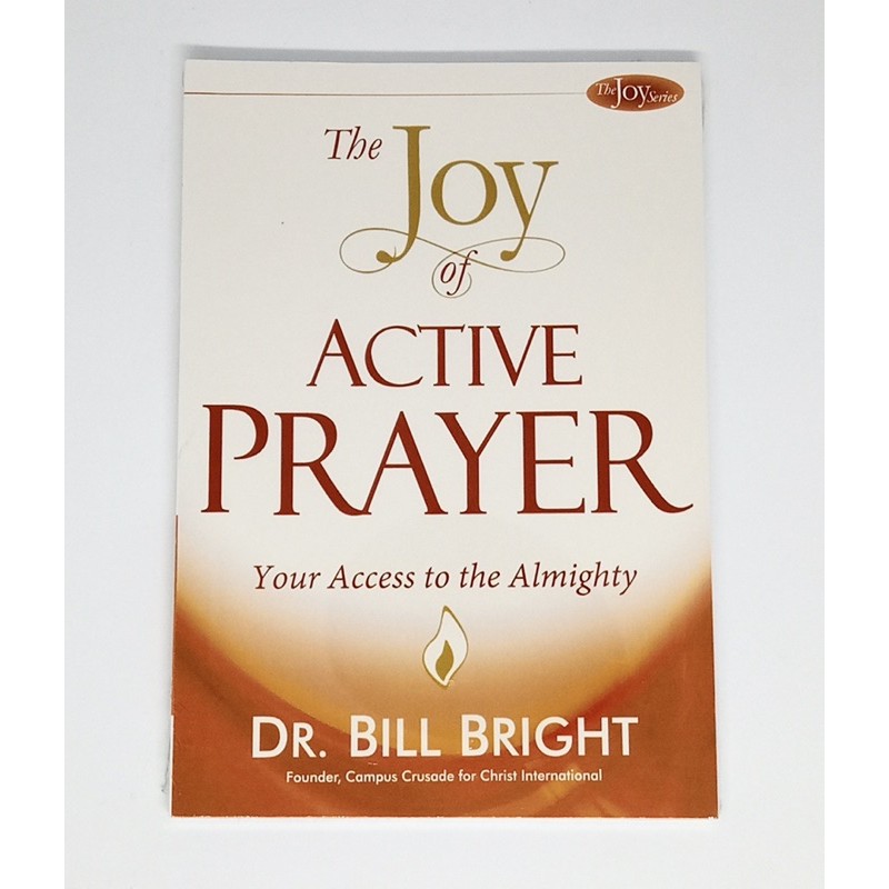 The Joy of Active Prayer by Bill Bright | Shopee Philippines