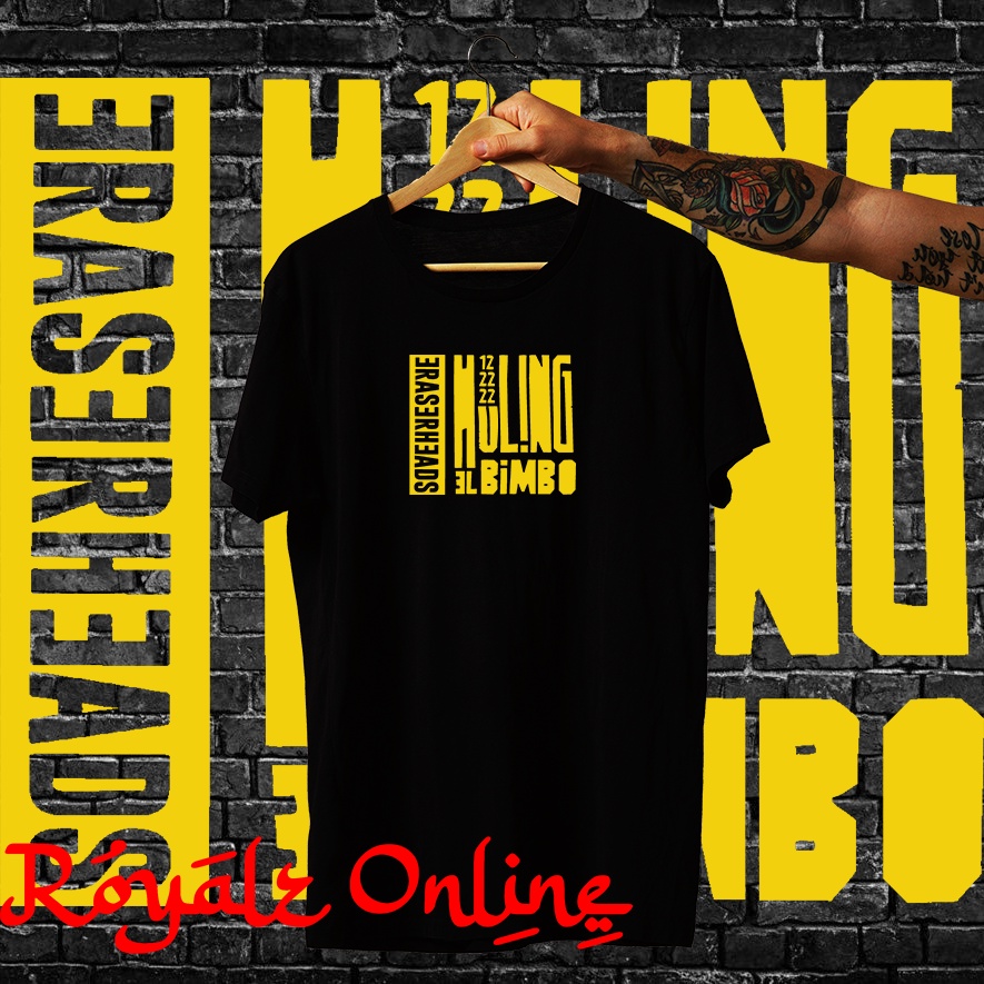 Eraserheads Huling El Bimbo Rakista Shirt Vinyl Front Print (Unisex For ...