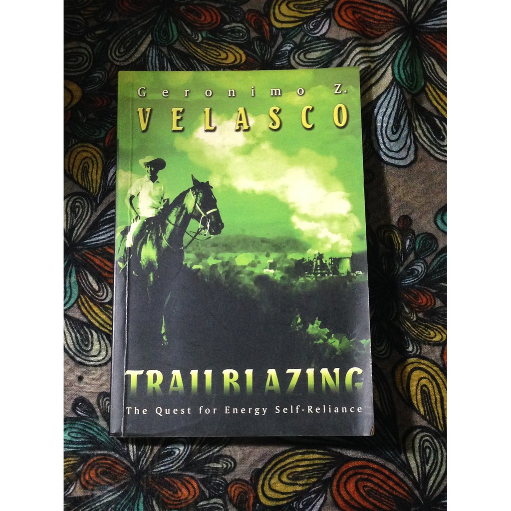 Trailblazing The Quest For Energy Self Reliance Book by Geronimo Z ...