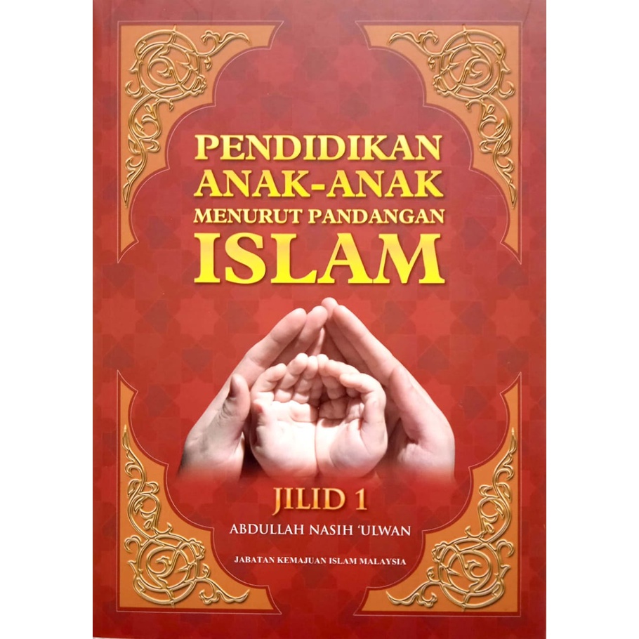 Children's Education According To Islamic View Volume 1, Abdullah Nasih ...